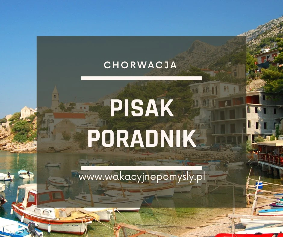Pisak - co zobaczyć i zwiedzić, atrakcje, plaże. Poradnik 2026