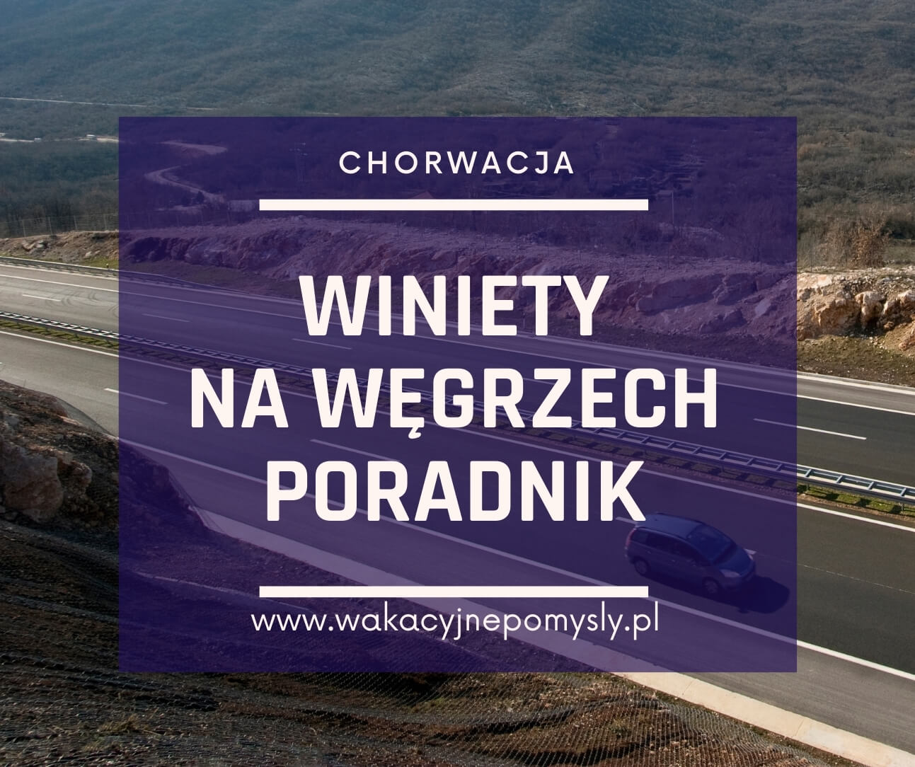 Winiety Węgry, ceny winiet na Węgrzech 2026