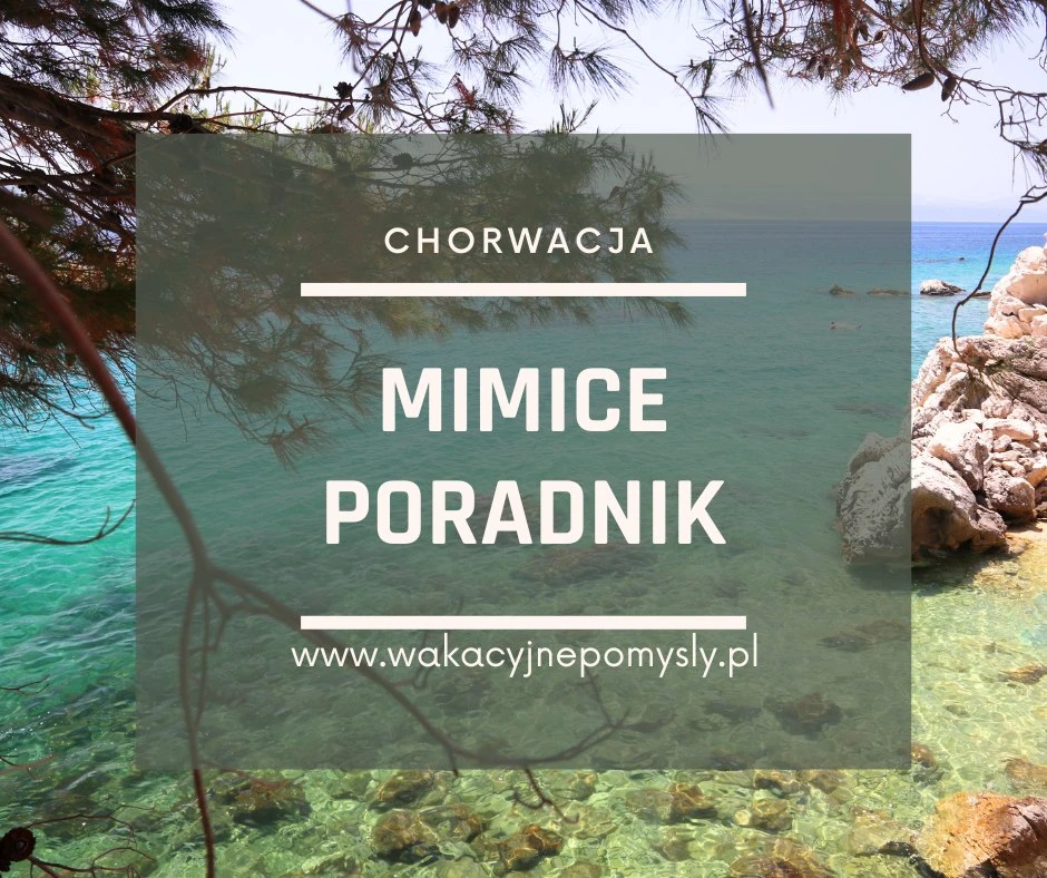 Mimice - co zobaczyć i zwiedzić, atrakcje, plaże. Poradnik 2025